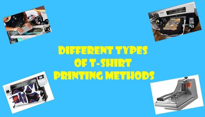 7 Different Types Of T Shirt Printing Methods Which Do You Think Is 